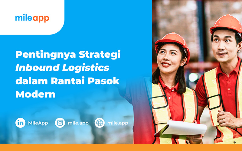 Pentingnya Strategi Inbound Logistics dalam Rantai Pasok Modern ...