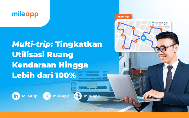 Multi Trip Adalah: Pengertian, Parameter, dan Simulasi MileApp ...